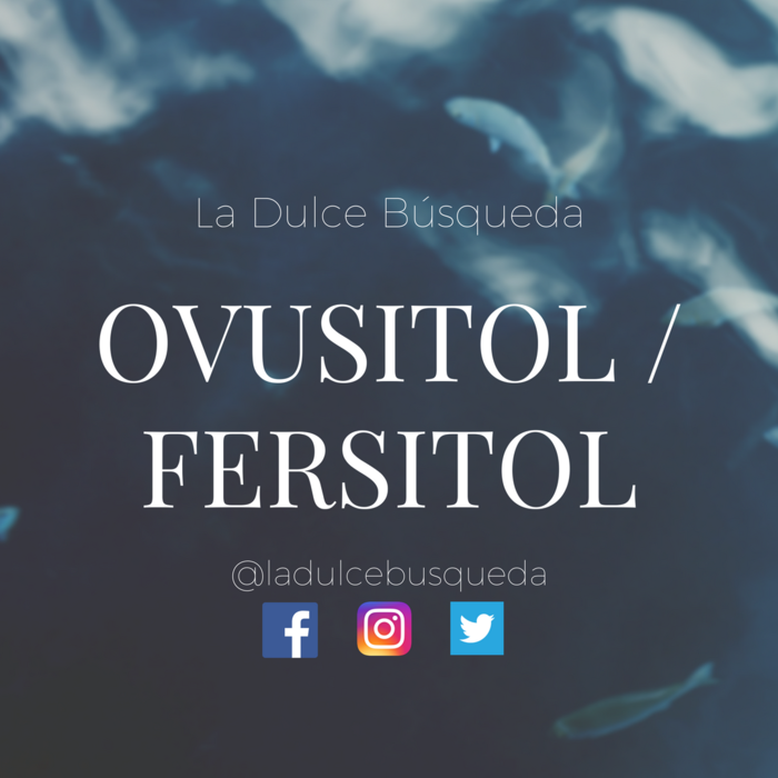 Ovusitol/Fersitol :: Ladulcebusqueda